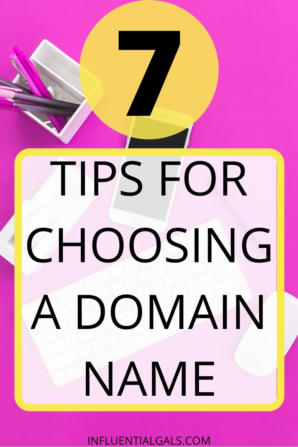 7 Tips for Choosing a Domain Name for Your Website